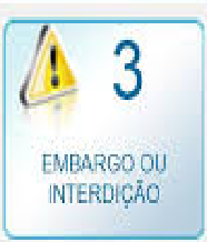 NR 03 EMBARGO OU INTERDIÇÃO :: TST Recém Formado